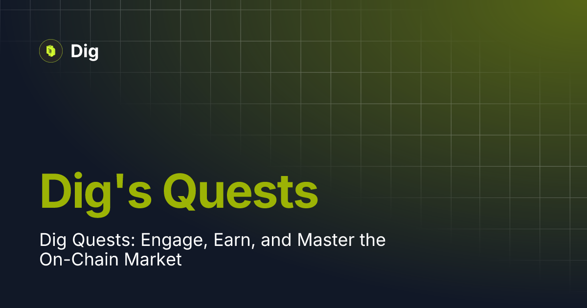 Dig's Quests | Dig