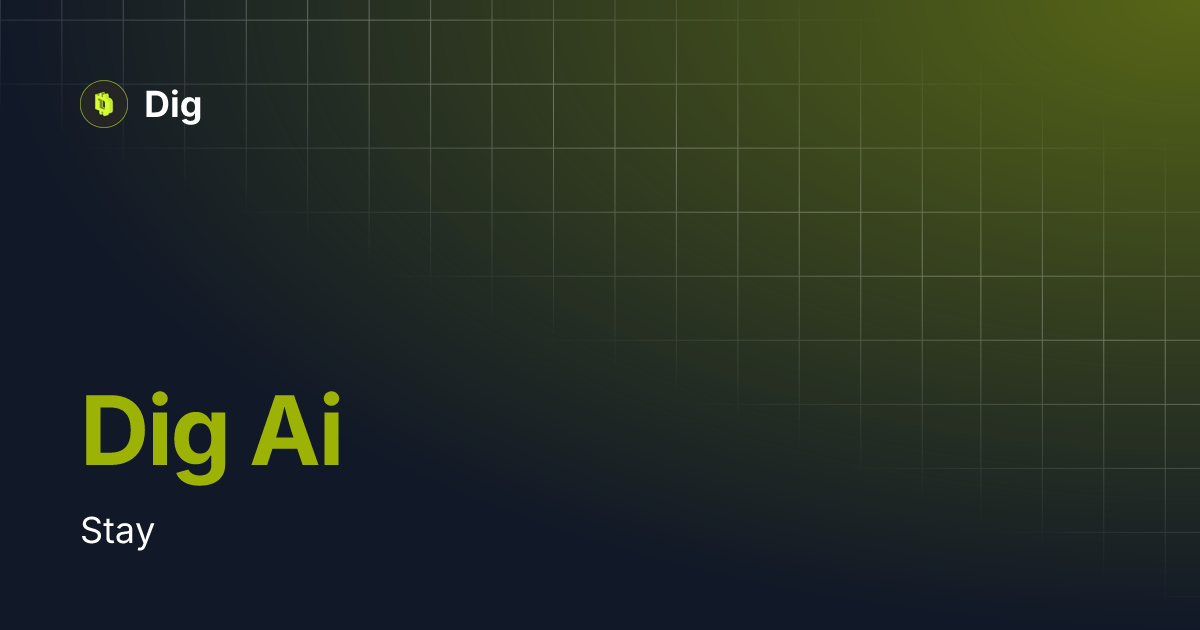 Dig Ai | Dig